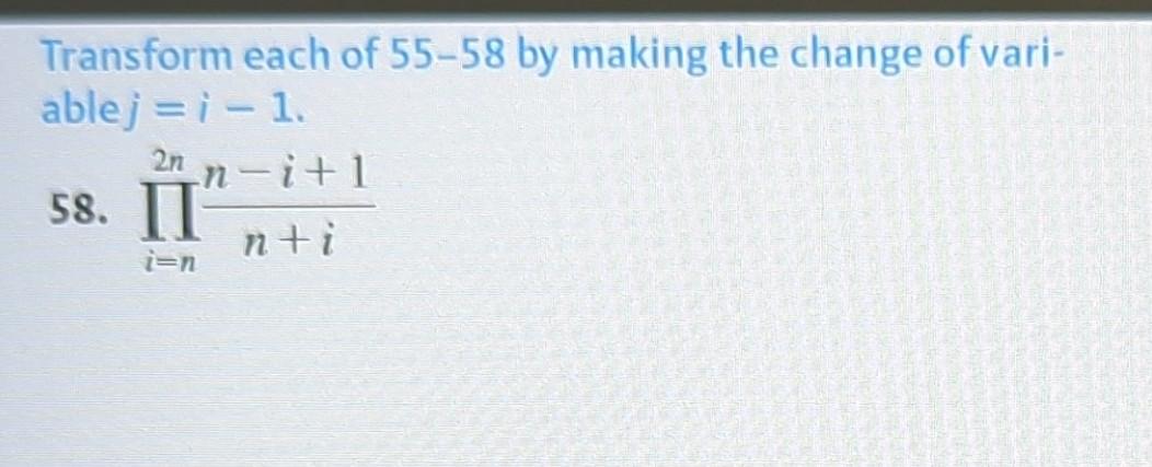 Solved Transform each of 55−58 by making the change of | Chegg.com