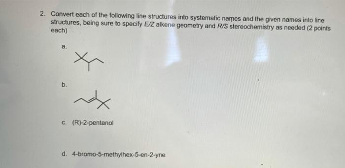 Solved 2. Convert each of the following line structures into | Chegg.com