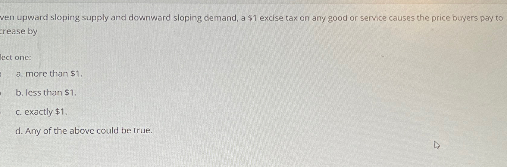 Solved ven upward sloping supply and downward sloping | Chegg.com