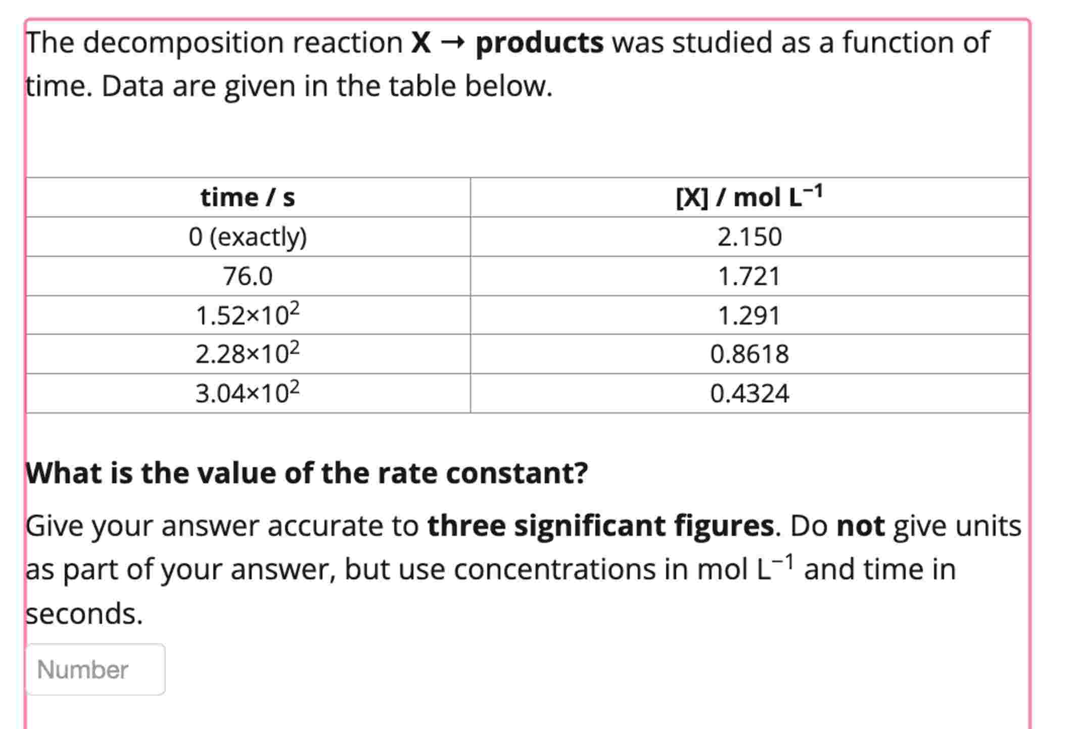 Solved The decomposition reaction, X → ﻿products, has rate | Chegg.com