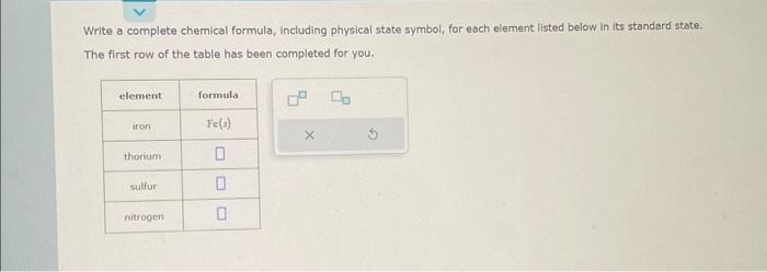 Solved Write a complete chemical formula, including physical | Chegg.com