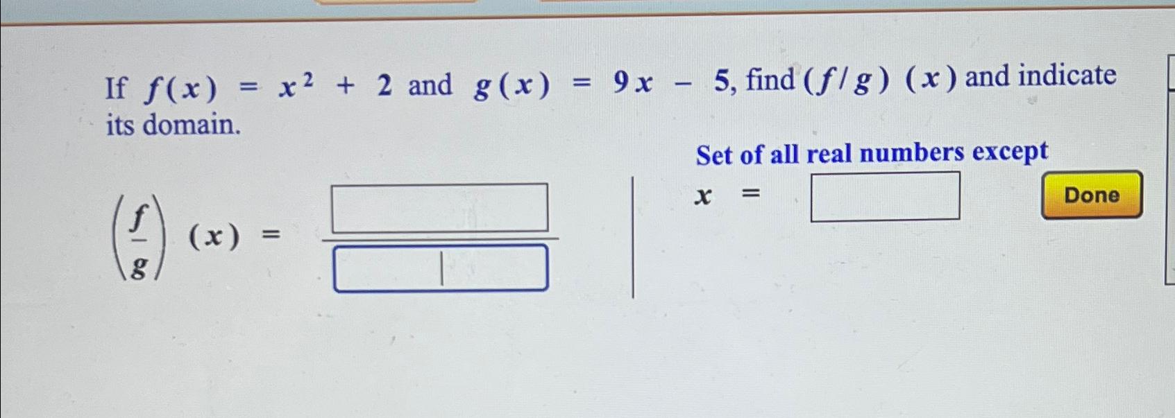 Solved If f(x)=x2+2 ﻿and g(x)=9x-5, ﻿find (fg)(x) ﻿and | Chegg.com