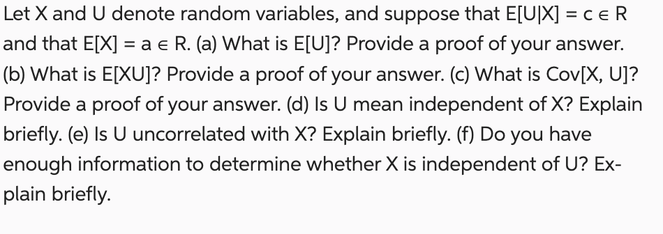 Solved Let x ﻿and U ﻿denote random variables, and suppose | Chegg.com