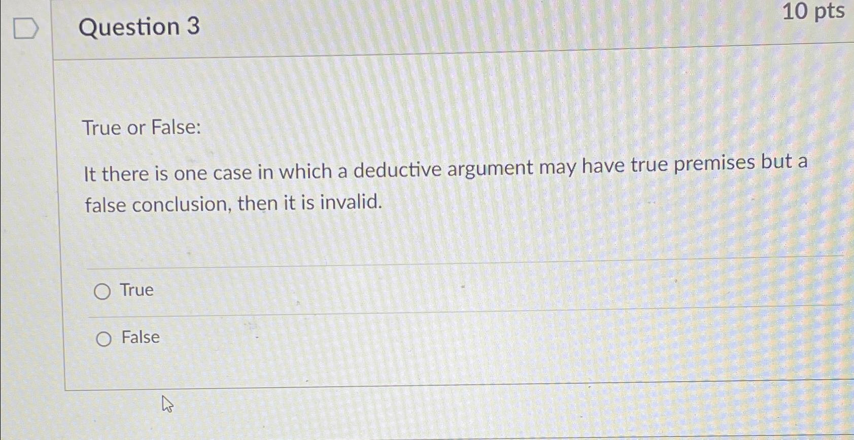 Solved True or False:It there is one case in which a | Chegg.com