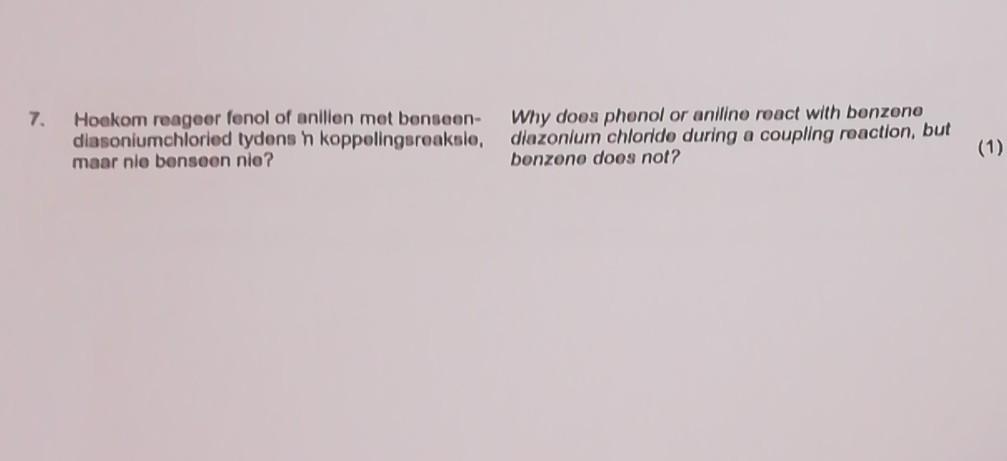 Solved 7. Hoekom reageer lenol of anillen met benseen- | Chegg.com