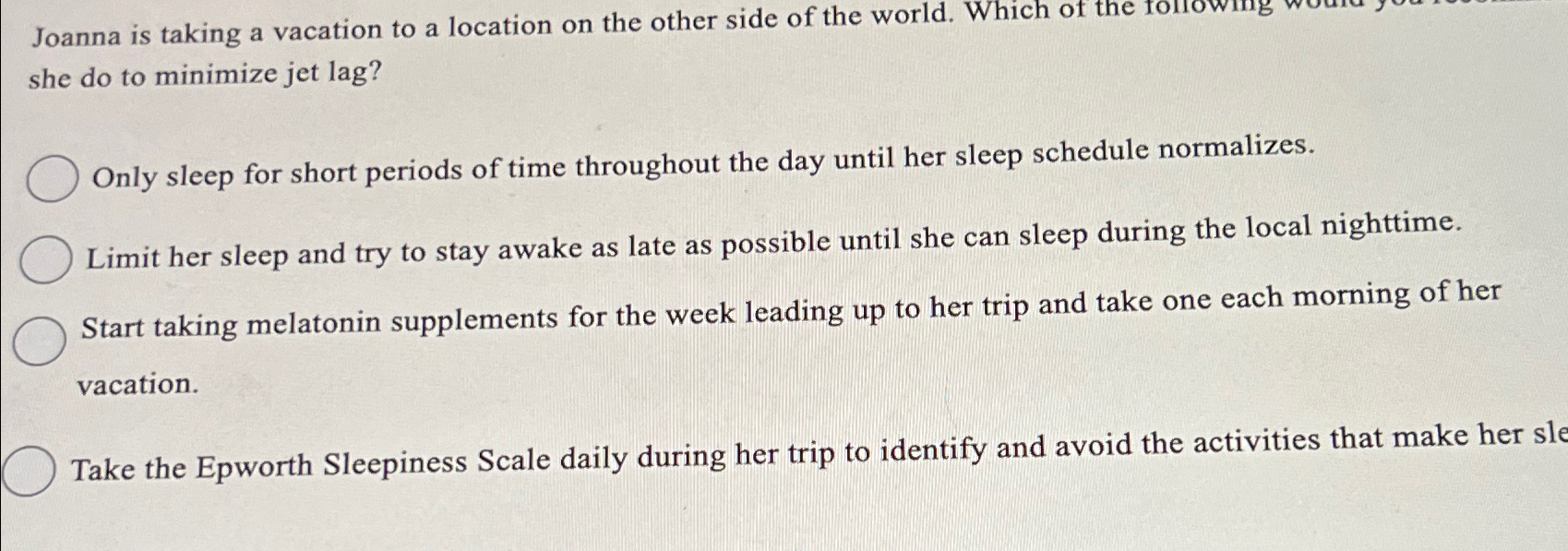 Solved Joanna is taking a vacation to a location on the | Chegg.com