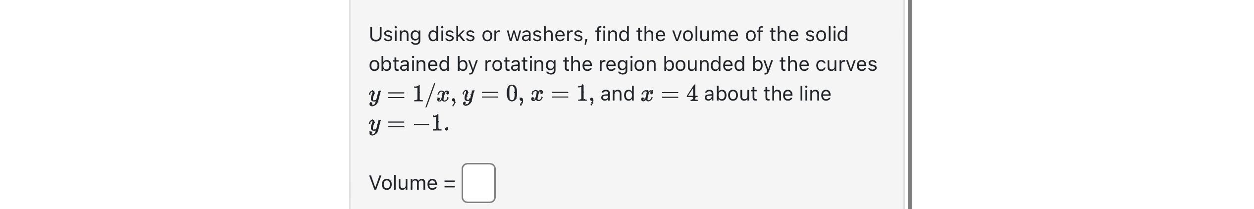 Solved Using disks or washers, find the volume of the solid | Chegg.com