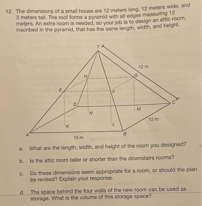 Solved 12. The dimensions of a small house are 12 meters | Chegg.com