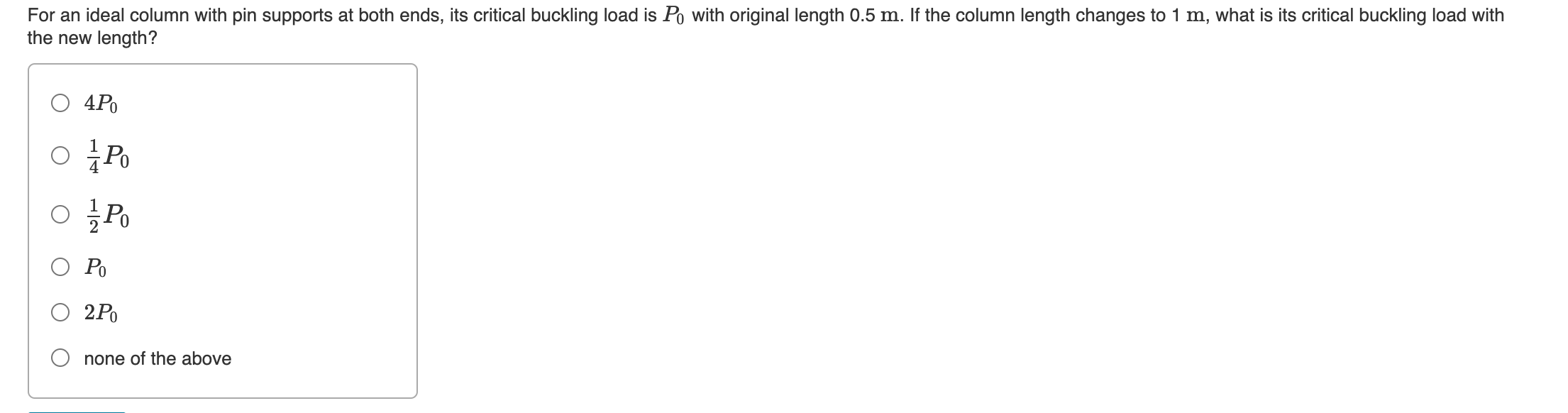 Solved For an ﻿ideal column with pin supports at ﻿both ends, | Chegg.com
