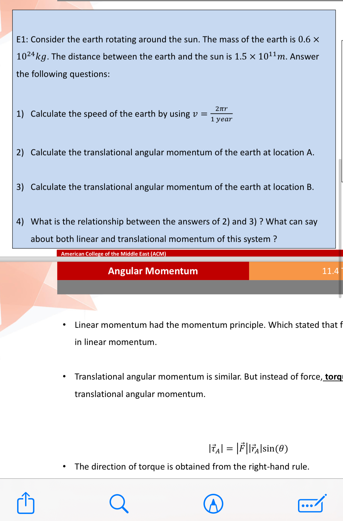 Solved E1: Consider the earth rotating around the sun. The | Chegg.com