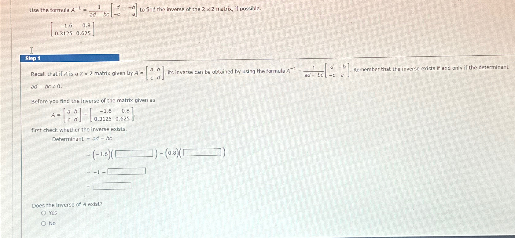 Solved Use the formula A-1=1ad-bc[d-b-ca] ﻿to find the | Chegg.com