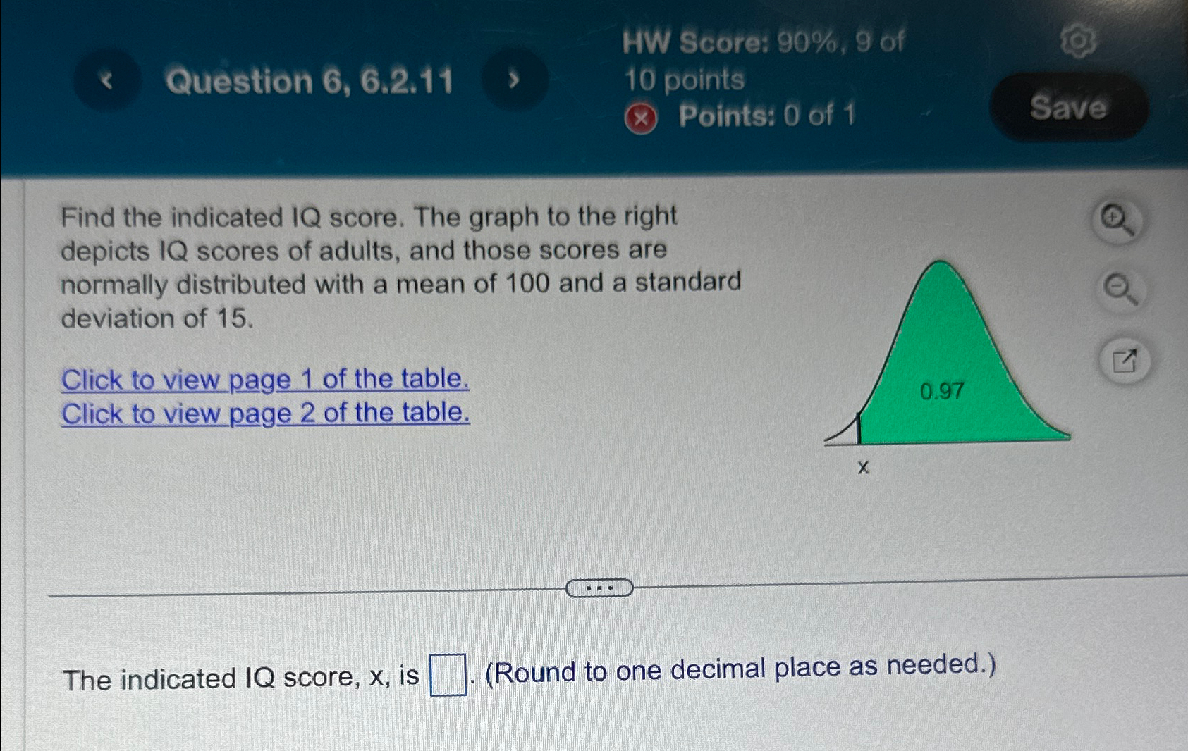 Solved Question 6, 6.2.11HW Score: 90%,9 ﻿of10 ﻿points(x) | Chegg.com
