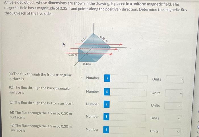 Solved A five-sided object, whose dimensions are shown in | Chegg.com