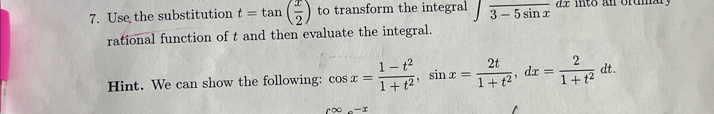 Use the substitution t=tan(x2) ﻿to transform the | Chegg.com