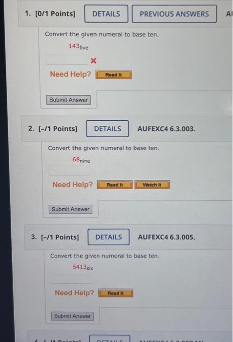 Solved Convert the given numeral to base ten. 143 five [-/1 | Chegg.com