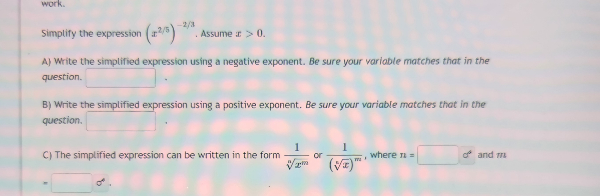 Solved work.Simplify the expression (x25)-23. ﻿Assume x>0.A) | Chegg.com