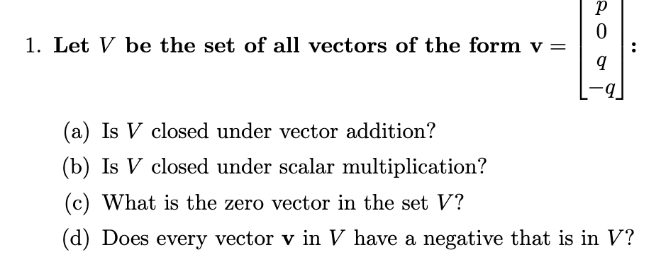 Solved Let V be ﻿the set of ﻿all vectors of ﻿the form | Chegg.com