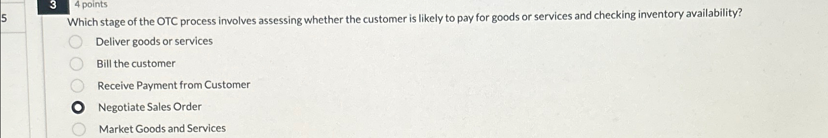 Solved 34 ﻿pointsWhich stage of the OTC process involves | Chegg.com