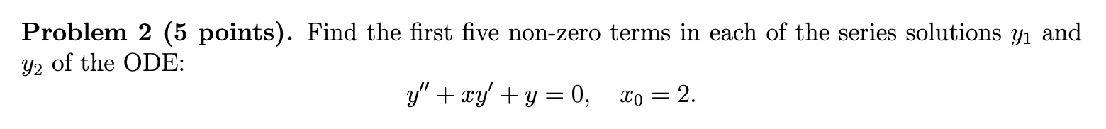 Solved Problem 2 (5 ﻿points). ﻿Find the first five non-zero | Chegg.com