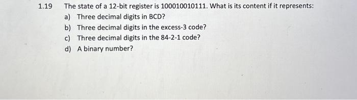 Solved 1.19 The state of a 12-bit register is 100010010111 . | Chegg.com