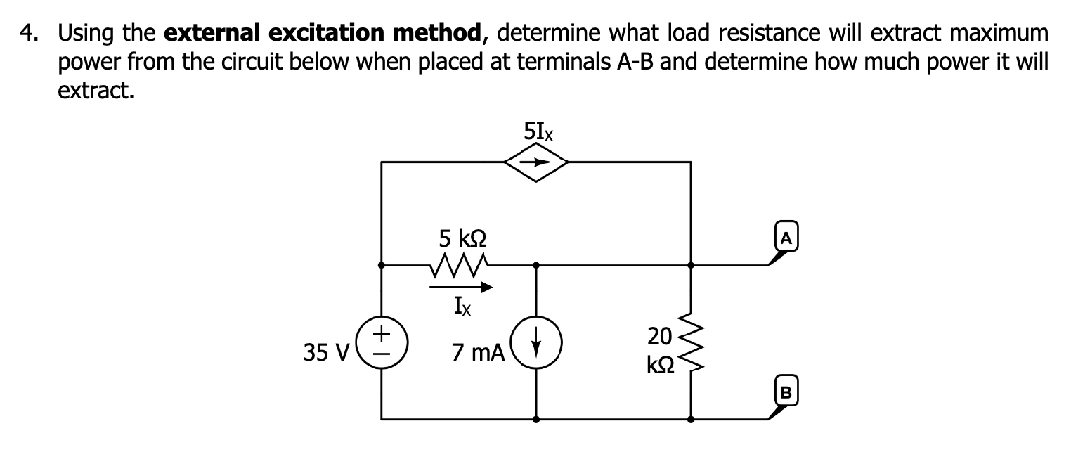 Solved 4. ﻿Using the external excitation method, determine | Chegg.com
