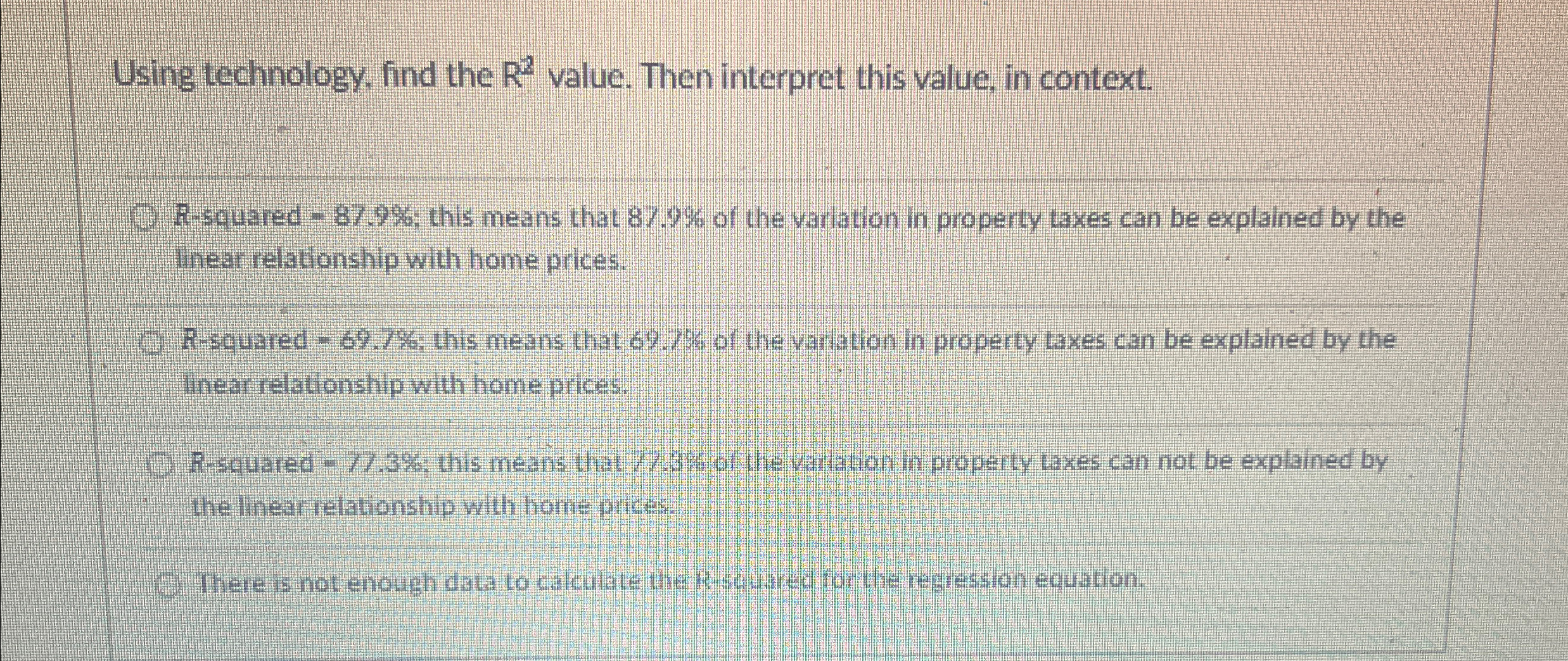 Solved Using technology, find the R2 ﻿value. Then interpret | Chegg.com