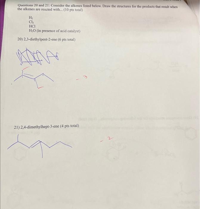 Solved Questions 20 and 21: Consider the alkenes listed | Chegg.com Solved Questions 20 and 21: Consider the alkenes listed | Chegg.com