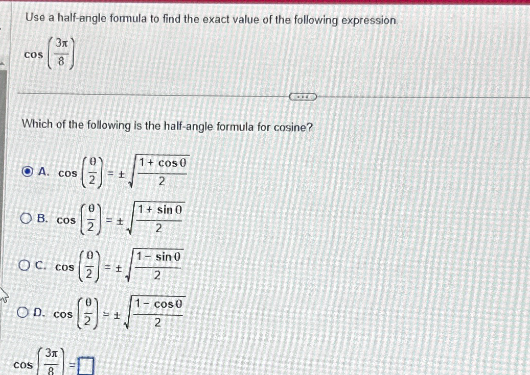 Solved Use a half-angle formula to find the exact value of | Chegg.com