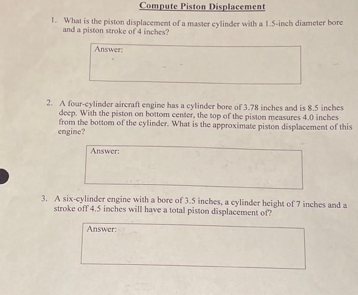 Solved Having trouble figuring out the piston displacement | Chegg.com