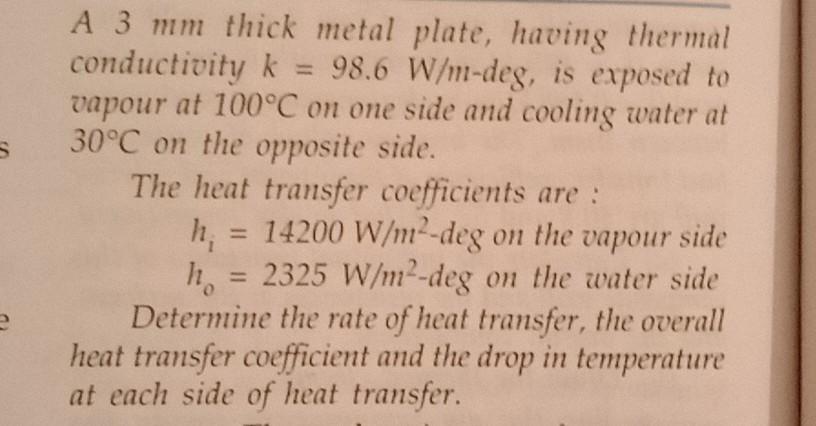 Solved s A 3 mm thick metal plate, having thermal | Chegg.com