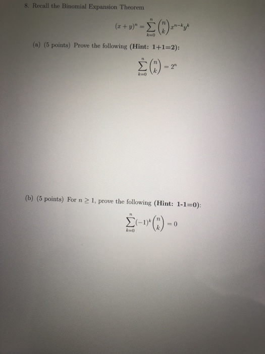 Solved 8. Recall the Binomial Expansion Theorem (+7)=303)- | Chegg.com
