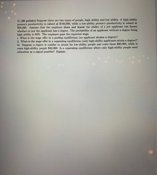 Solved 3) (30 polnts) Suppose there are two types of people, | Chegg.com