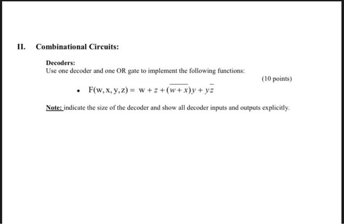 Solved write the answer clearly II. Combinational Circuits: | Chegg.com