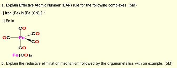 Solved a. Explain Effective Atomic Number (EAN) rule for the | Chegg.com