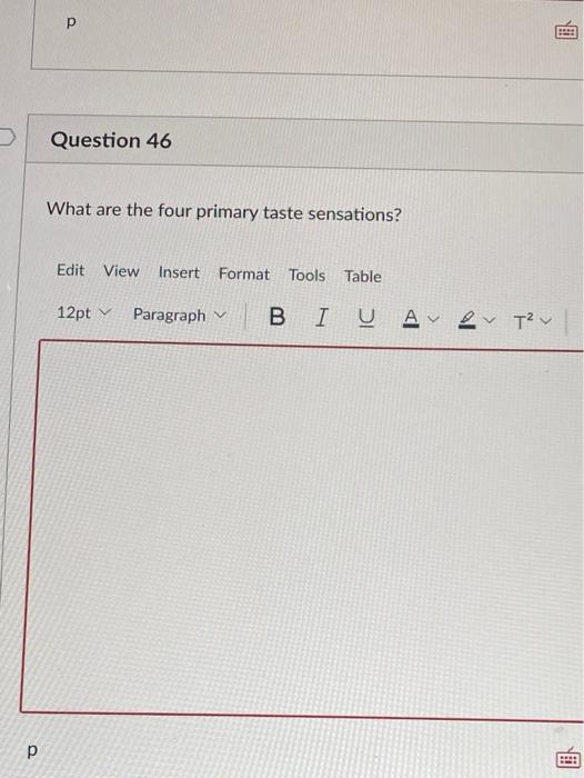 Solved р 四 Question 46 What are the four primary taste | Chegg.com