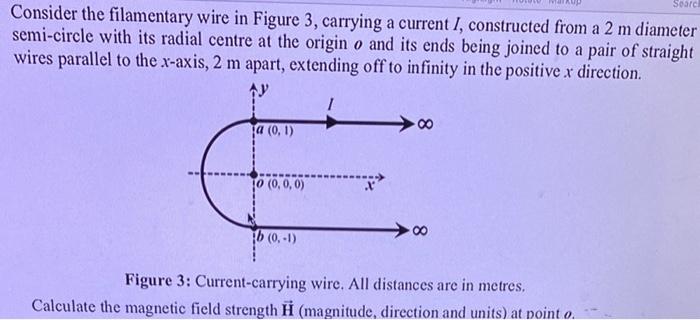 Solved Sorc Consider the filamentary wire in Figure 3, | Chegg.com
