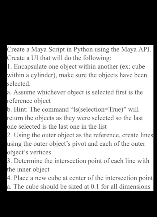 Create a Maya Script in Python using the Maya API. | Chegg.com