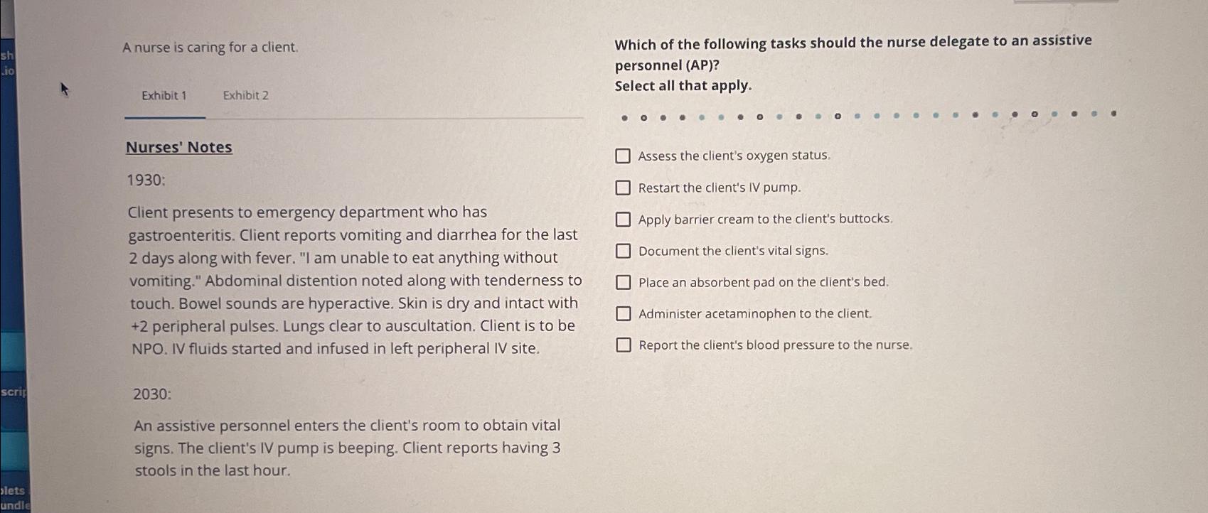 Solved A nurse is caring for a client.Exhibit 1Exhibit | Chegg.com