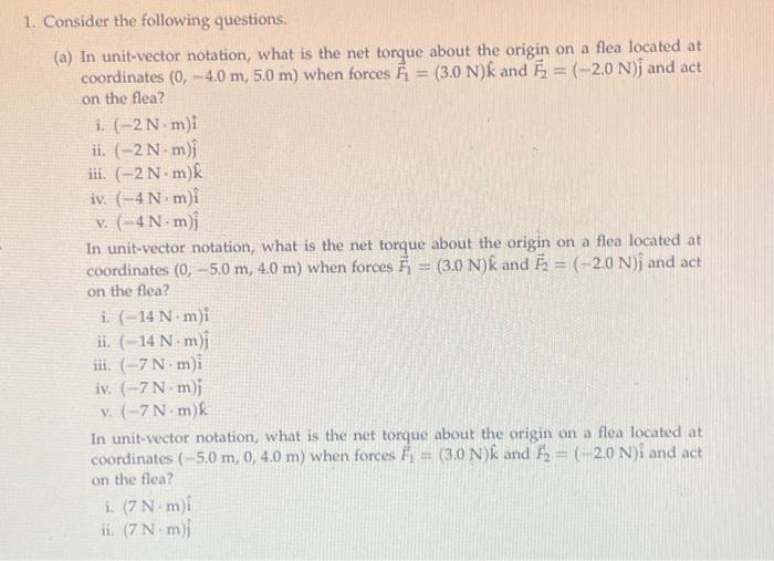 Solved Consider the following questions. (a) In unit-vector | Chegg.com