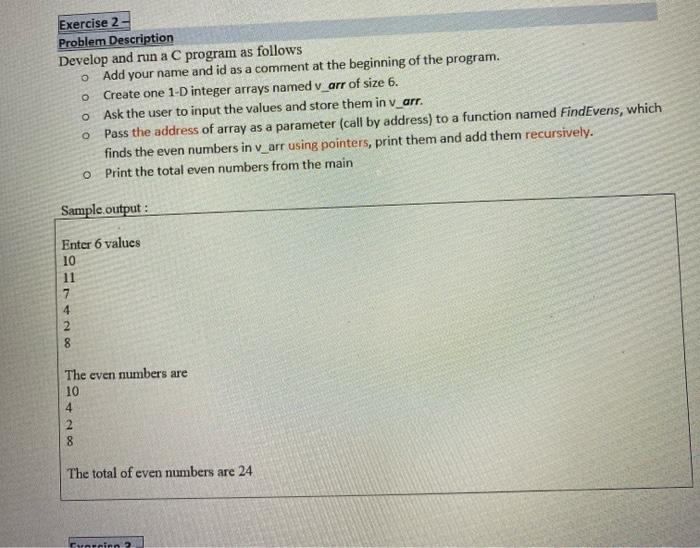 Solved Exercise 2 Problem Description Develop and run a C | Chegg.com