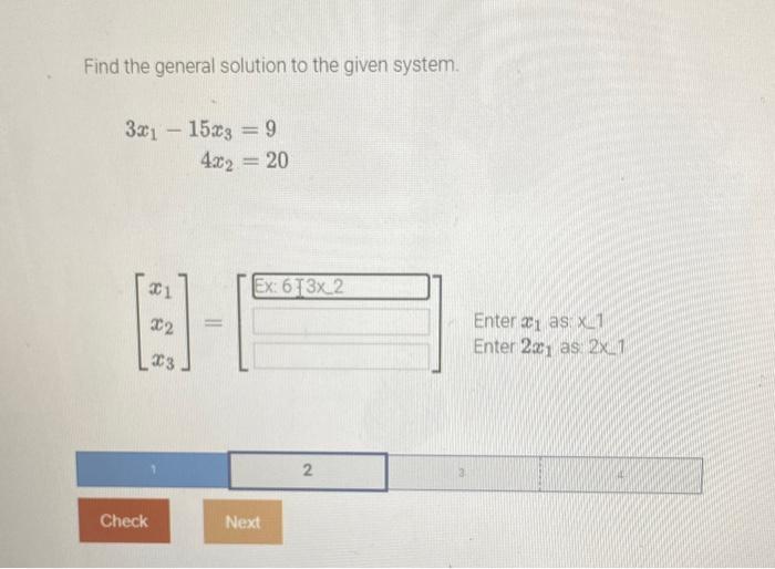 Solved Find the general solution to the given system. | Chegg.com