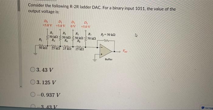 Solved Consider the following R-2R ladder DAC. For a binary | Chegg.com