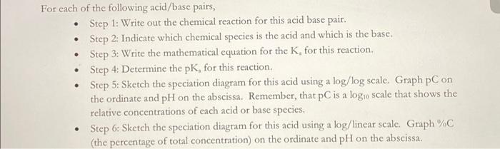 For each of the following acid/base pairs, - Step 1: | Chegg.com