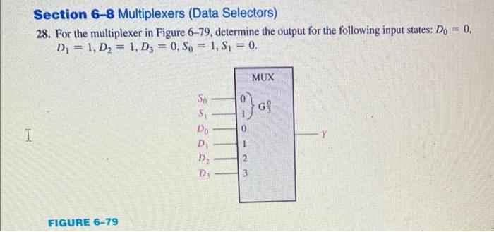 Solved 28. For the multiplexer in Figure 6-79, determine the | Chegg.com