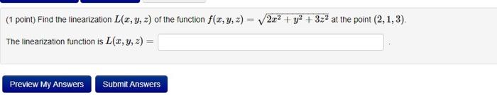 Solved 1 Point Find The Linearization L X Y Z Of The