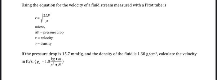 Solved Using the equation for the velocity of a fluid stream | Chegg.com