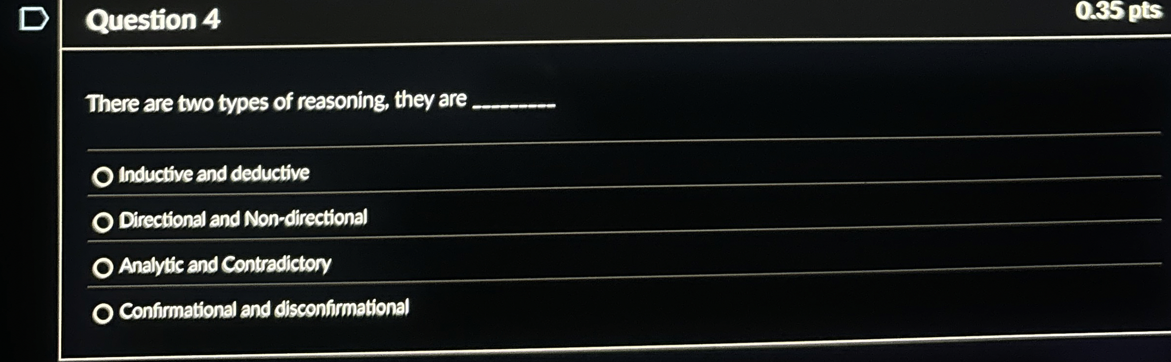 Solved Question 40.85 ﻿ptsThere are two types of reasoning, | Chegg.com