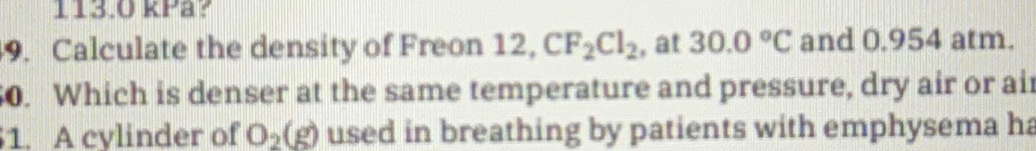 Solved Calculate the density of Freon 12,CF2Cl2, ﻿at 30.0°C | Chegg.com