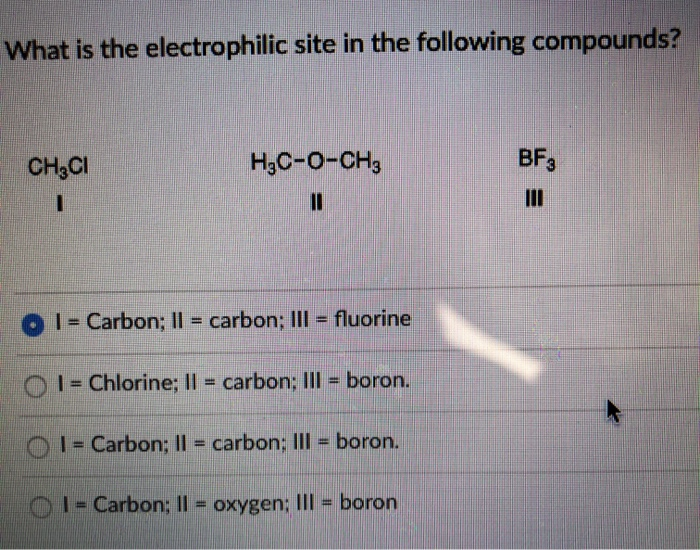 Solved What is the electrophilic site in the following | Chegg.com