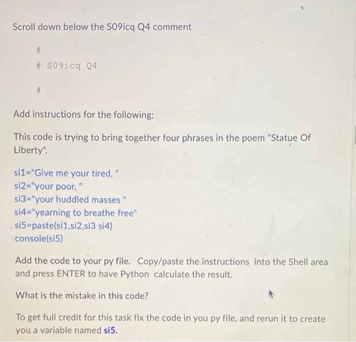 Solved Scroll down below the S09icq Q4 comment # S09icq Q4 # | Chegg.com